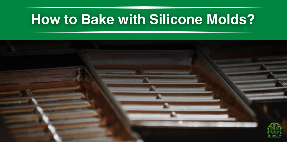 How to Bake in Silicone Molds with Practical Tips – PJ Bold